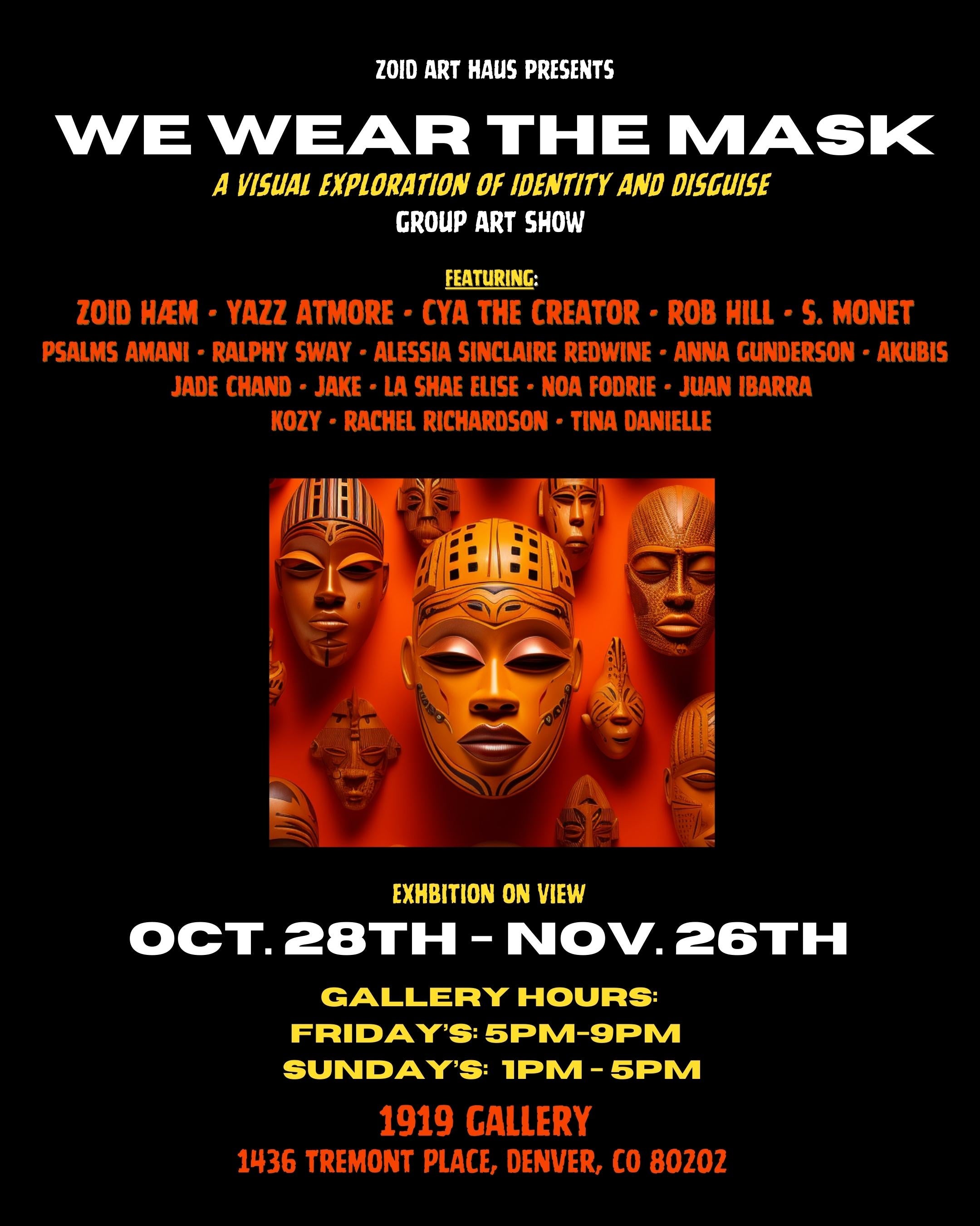 We Wear The Mask Opening Night – ZAH